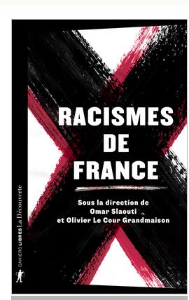 Racismes de France : ouvrage qui raconte les facettes du racisme français