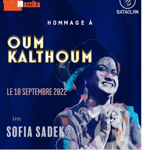Hommage À Oum Kalthoum sur la scène mythique du Bataclan