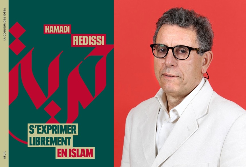 Notes de lecture. « S’exprimer librement en islam » de Hamadi Redissi